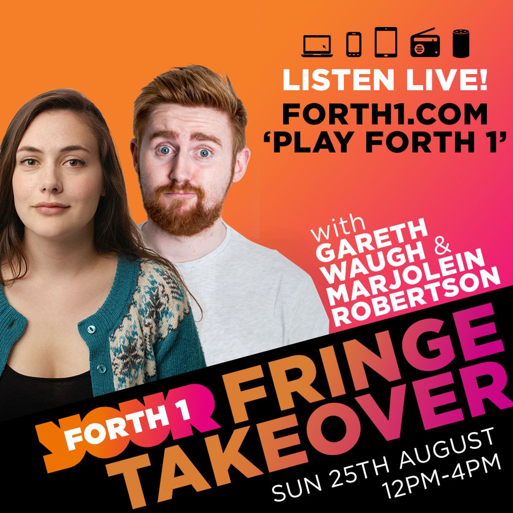 Forth 1 Fringe Takeover: Gareth Waugh and Marjolein Robertson | Comedy ...