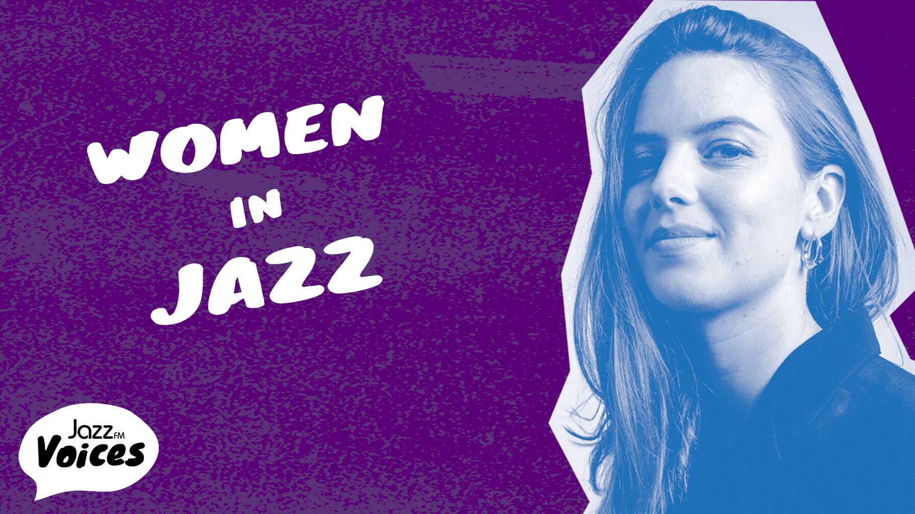 Women In Jazz - Jazz FM Voices | Jazz Fm Voices - Jazz FM