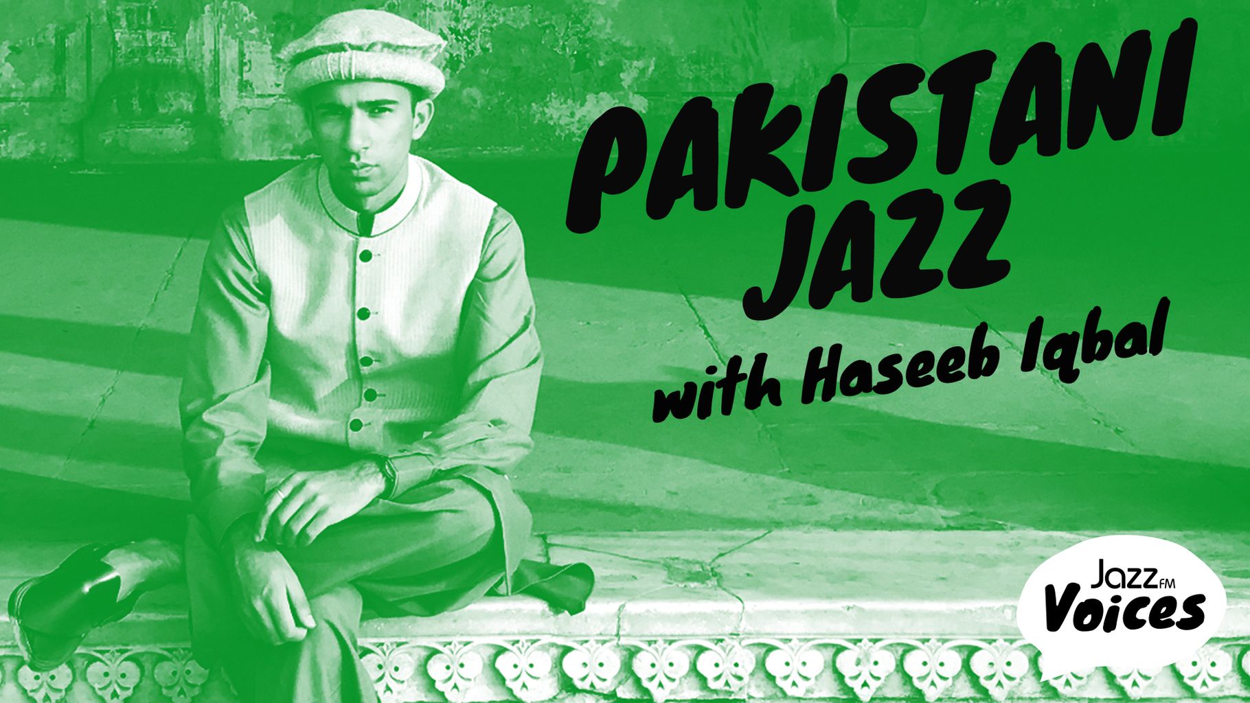 Pakistani Jazz - Jazz FM Voices | Jazz Fm Voices - Jazz FM