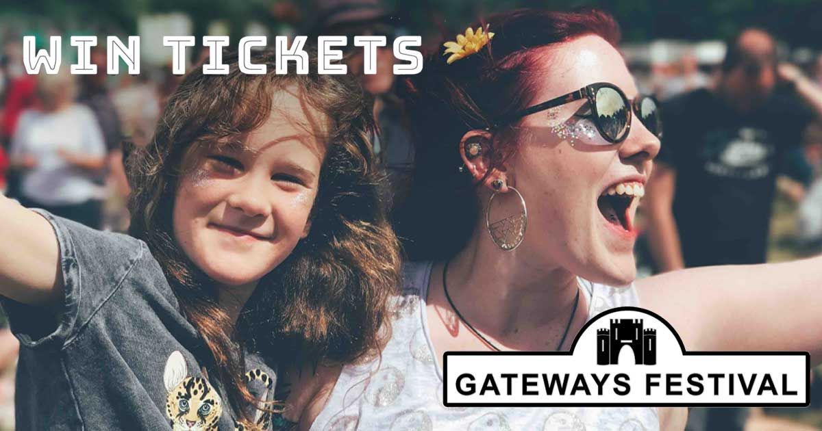 Win 4 Tickets to Gateways Festival | Win - Greatest Hits Radio