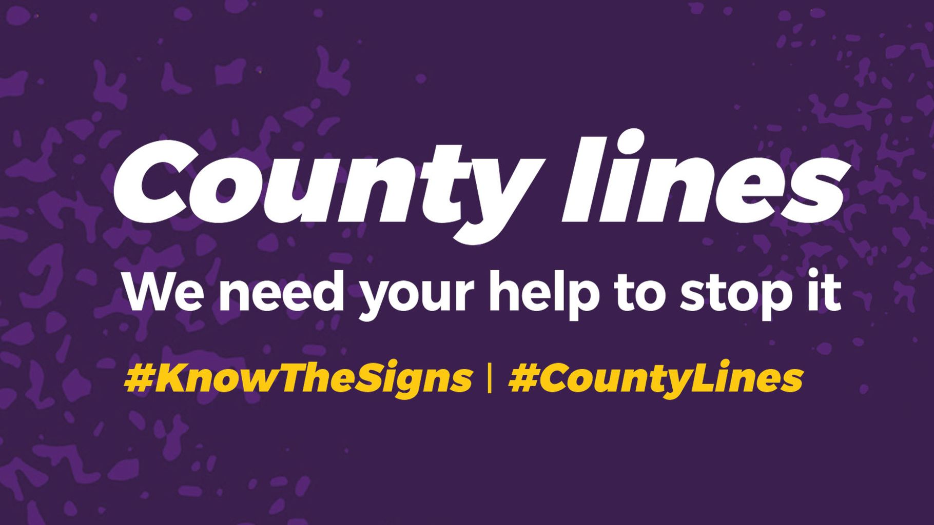 What are County Lines? How can you Help? | Local - Greatest Hits Radio