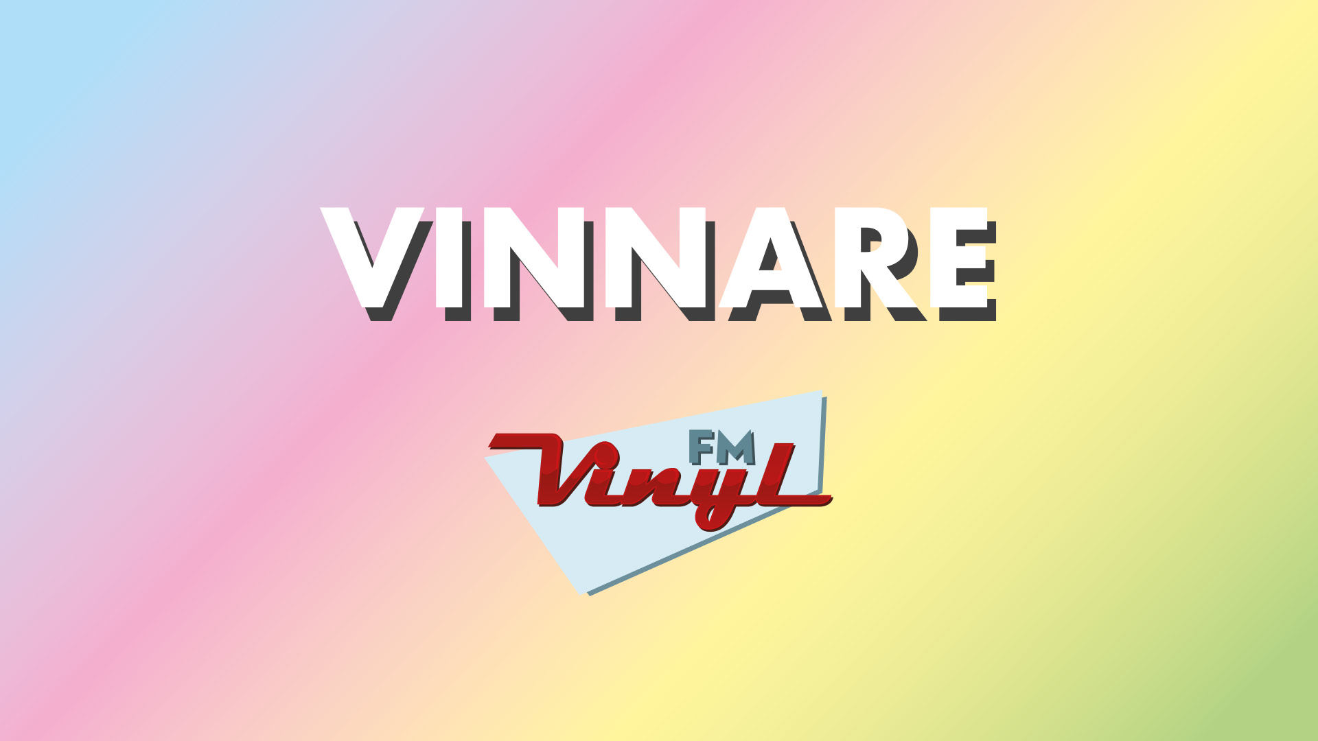 Vinnare Vinyl FM | Vinn - Vinyl FM