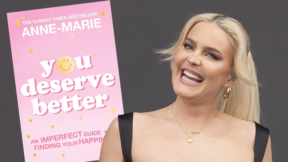 Anne-Marie's book: Everything about the self-help book You Deserve Better