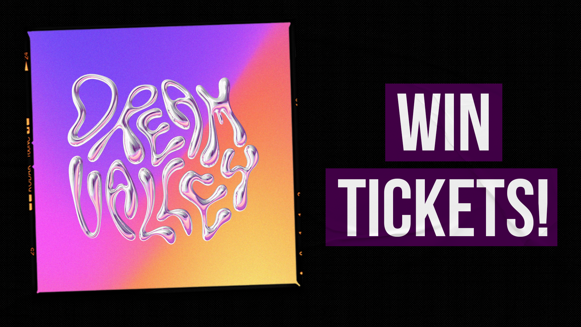 Dream Valley: Win VIP Tickets