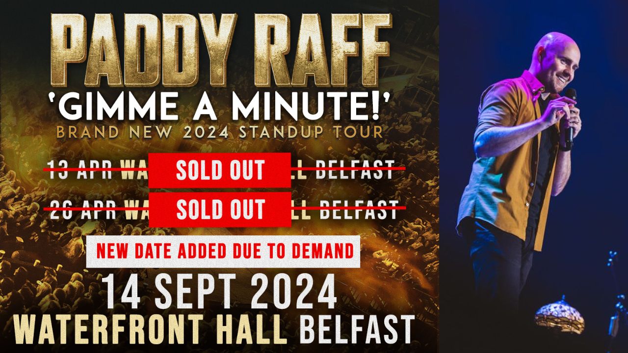 Paddy Raff adds third show at the Waterfront Hall | Gigs Nightlife ...