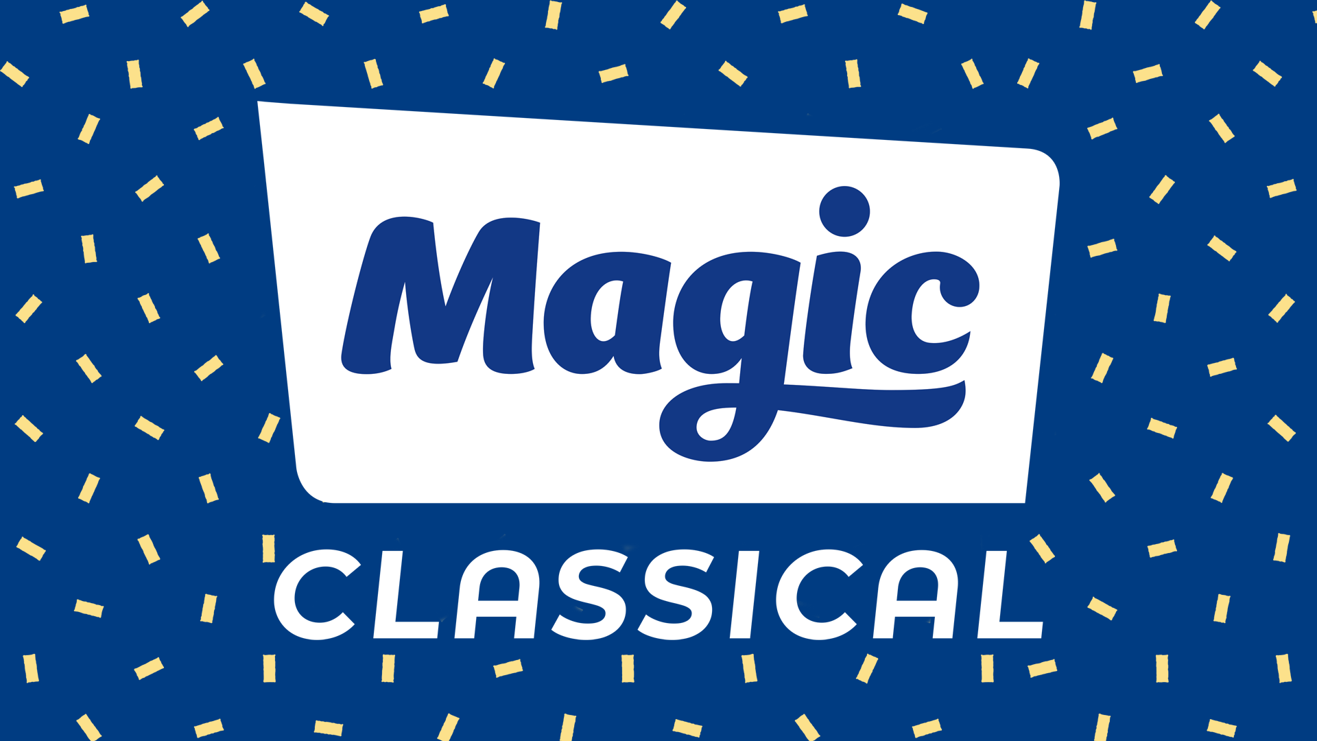 Magic Radio: Changes to Magic Chilled and launch of Magic Classical