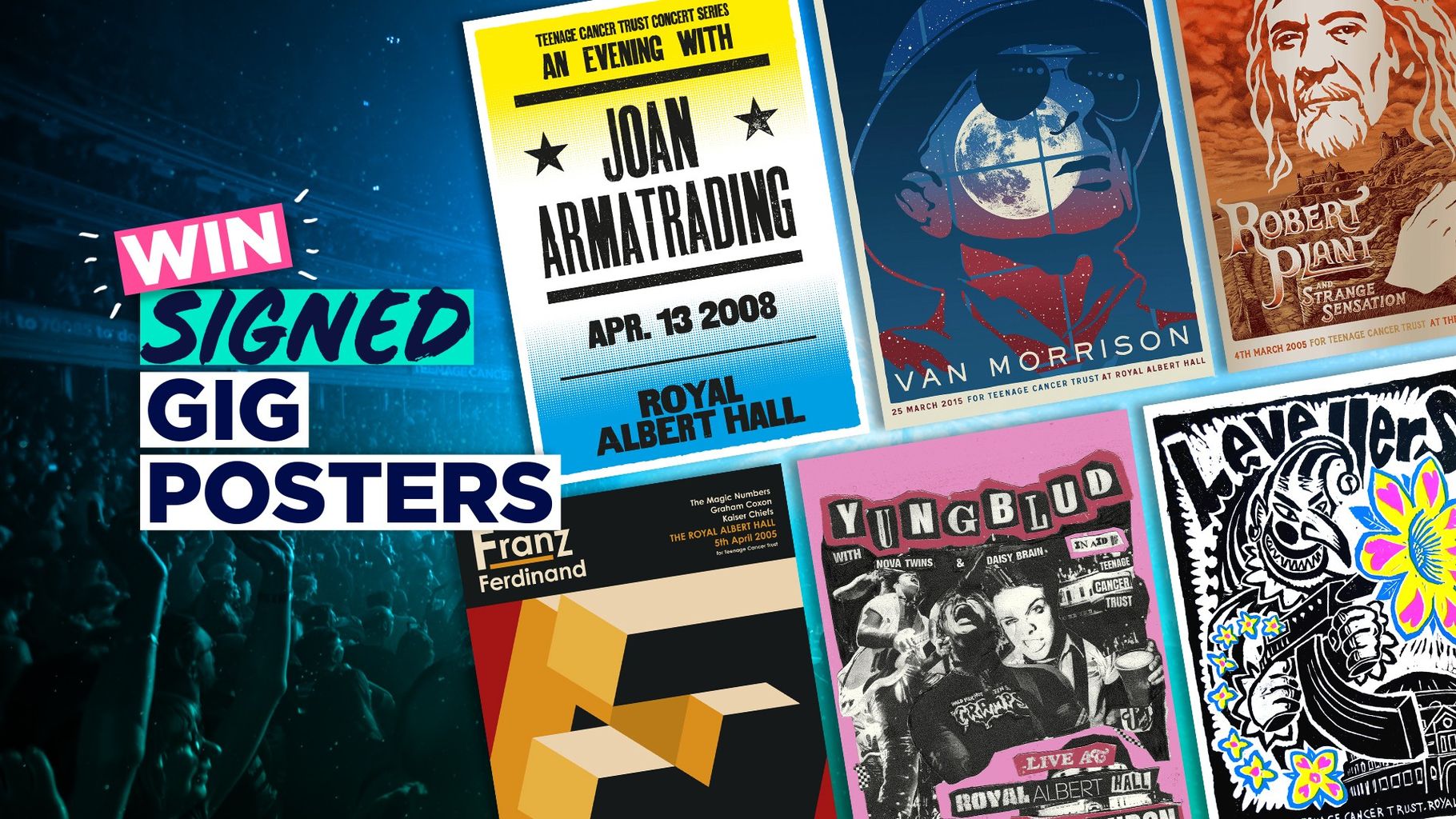 WIN a signed gig poster thanks to Teenage Cancer Trust | Win - Absolute ...