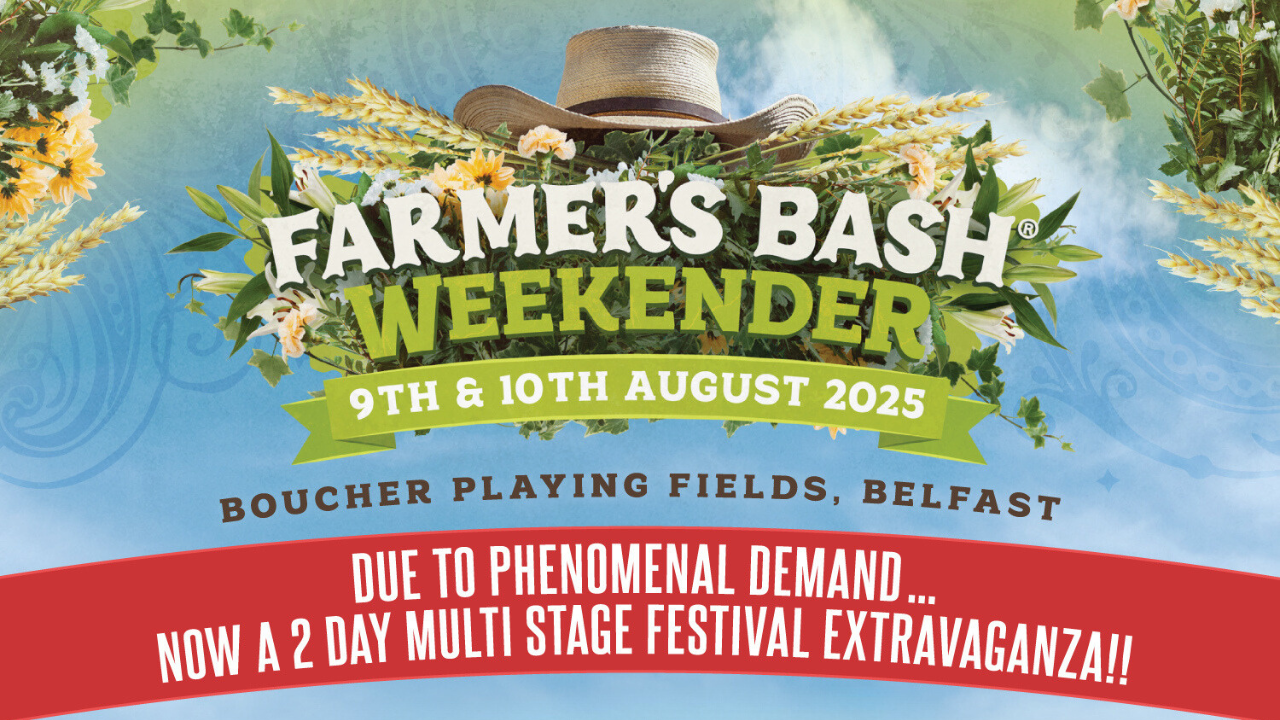 The Farmer's Bash returns next year for a TWO DAY multi-stage EXTRAVAGANZA
