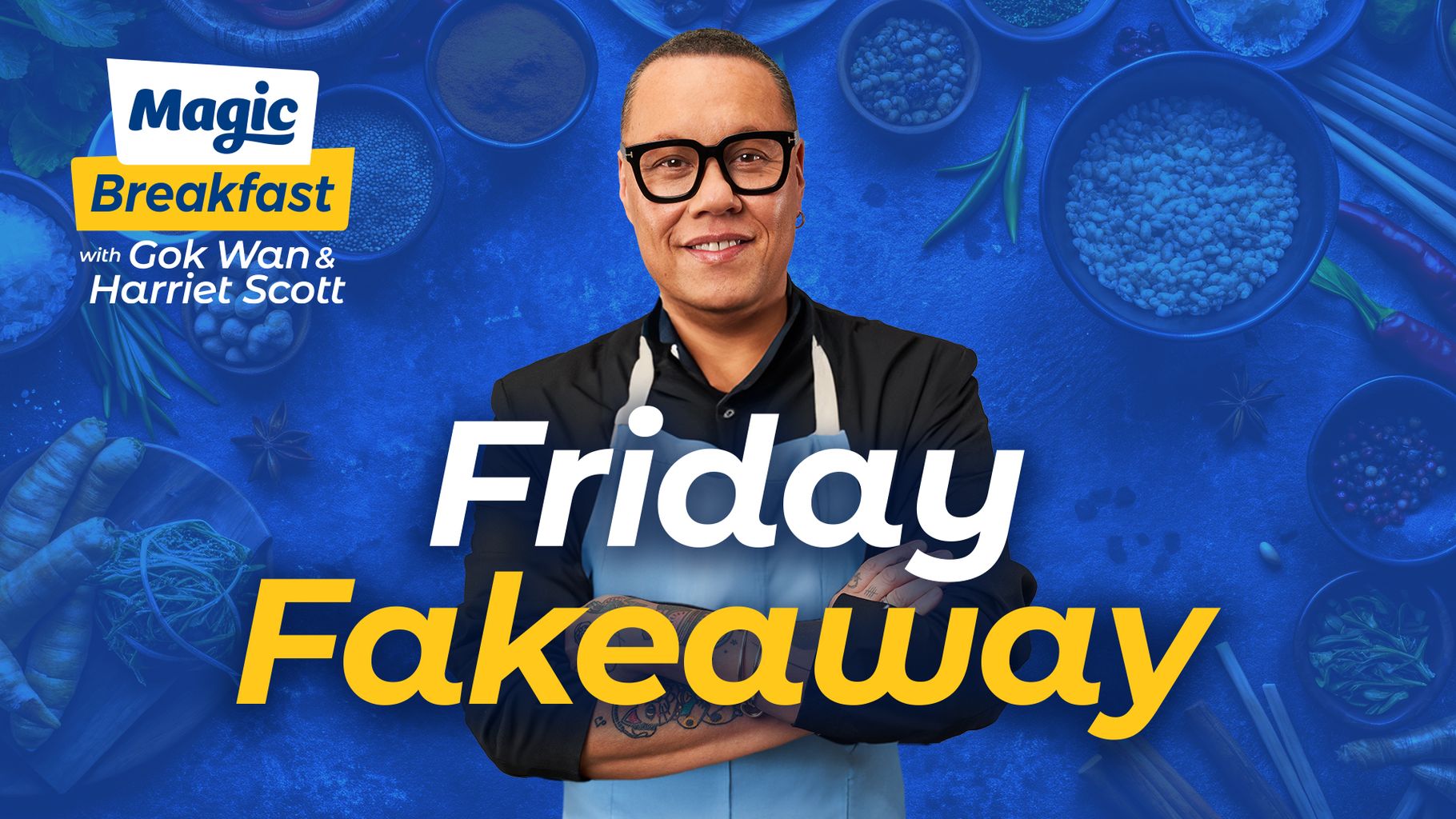 Magic Radio’s Friday Fakeaway | On Air - Magic Radio