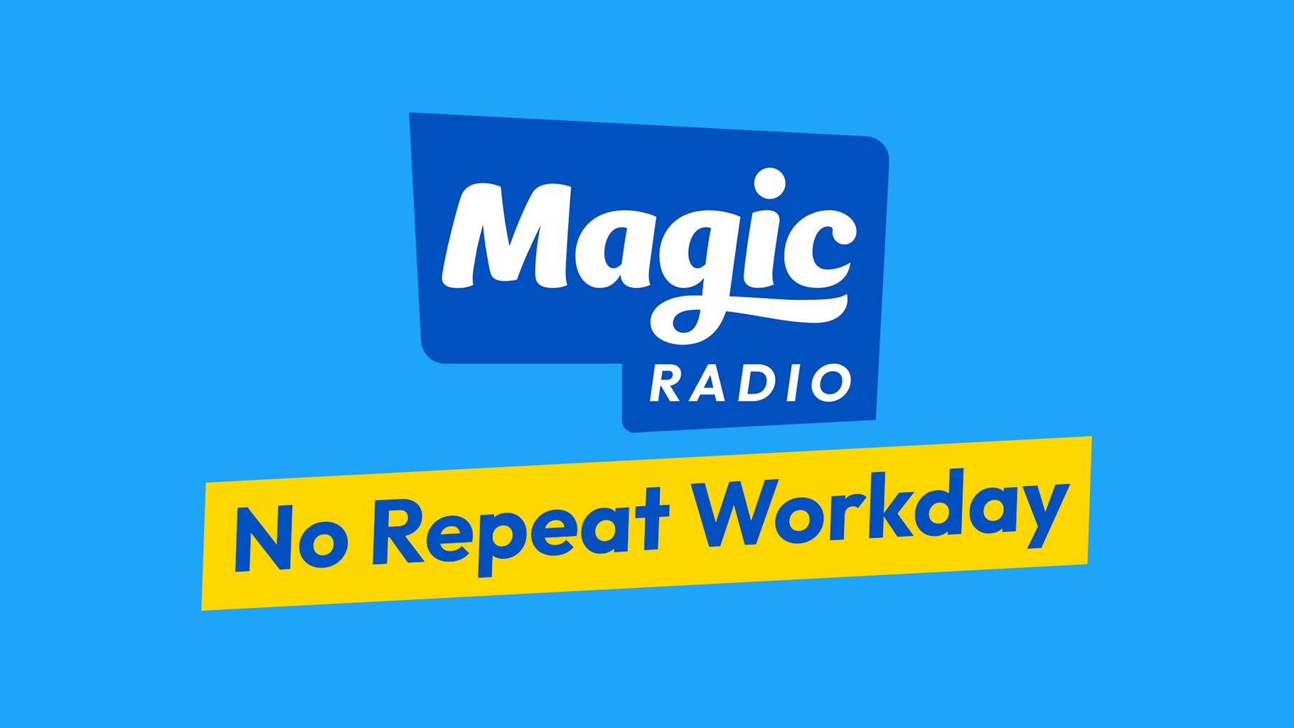Magic Radio’s No Repeat Workday: All you need to know