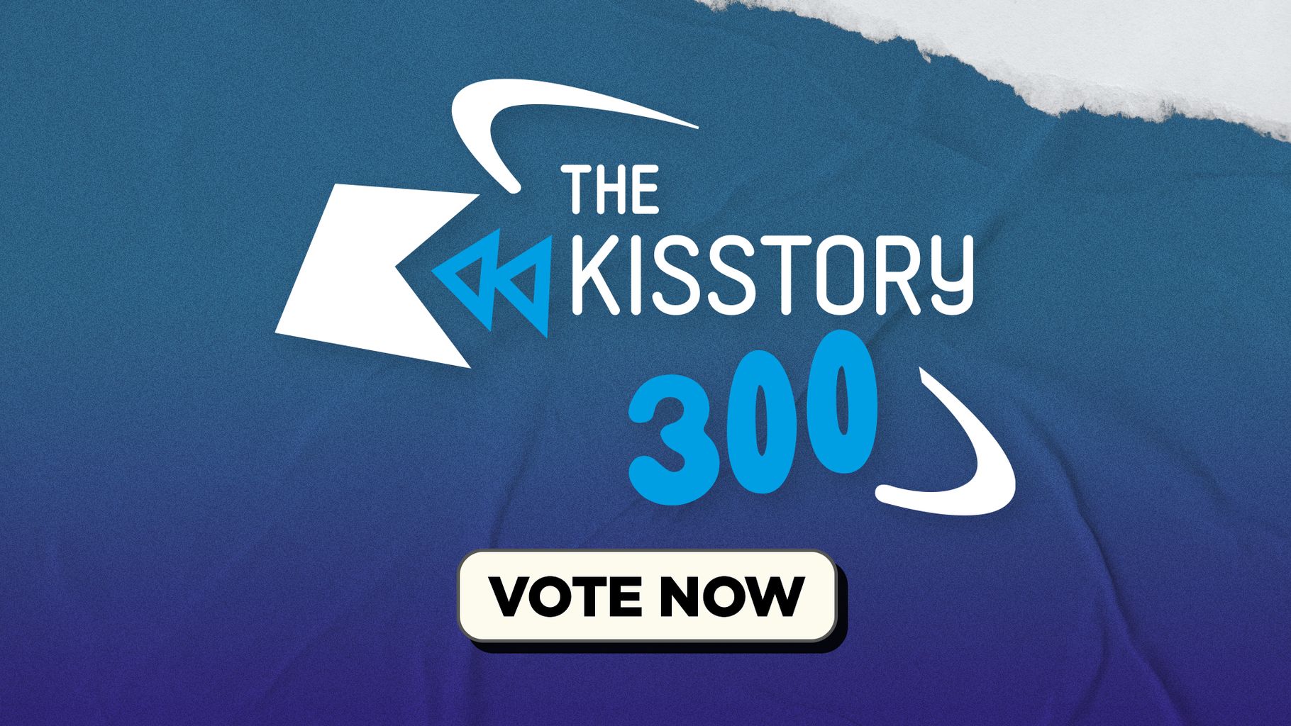 The KISSTORY 300: The ultimate countdown | On Air - KISSTORY