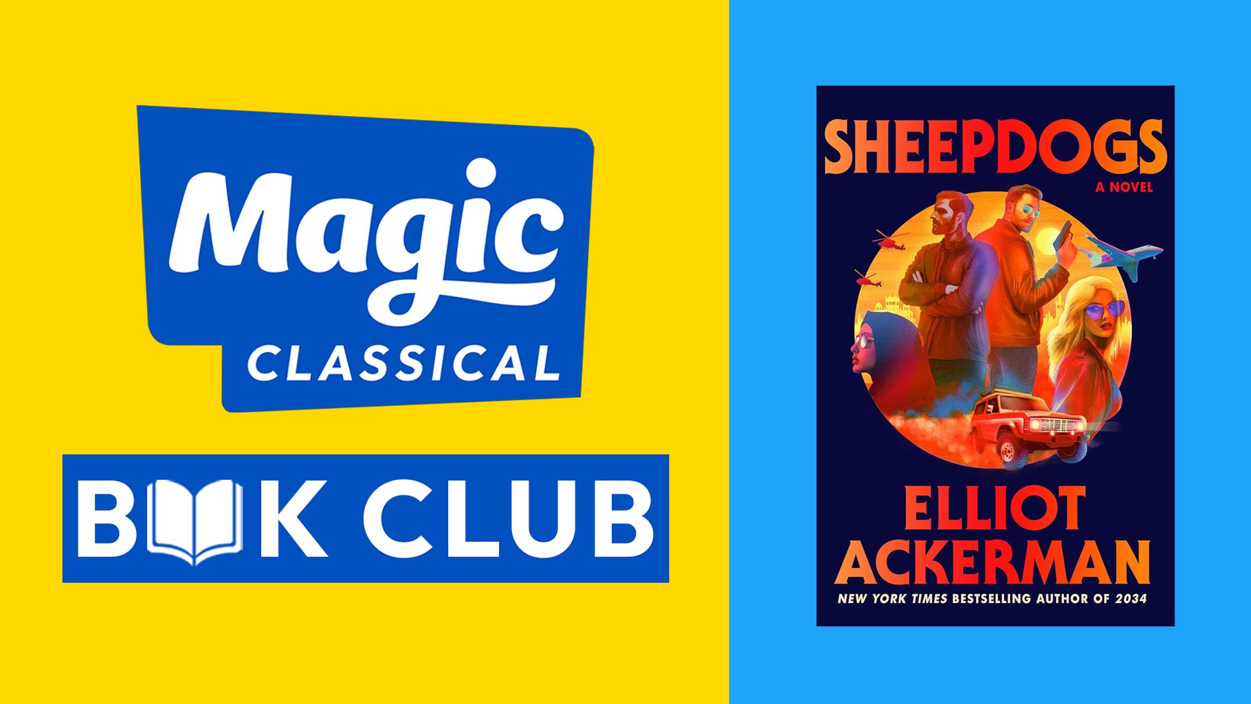 Magic Classical Book Club: Sheepdogs by Elliot Ackerman | Books - Magic ...