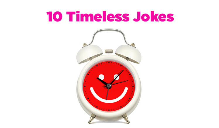 10 'timeless' jokes | Trending News - Magic Radio